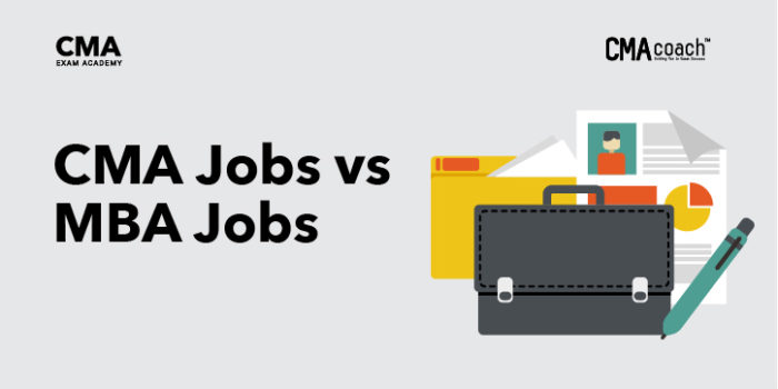 CMA vs MBA – Discover Which One Is Better For You! – CMA Coach ...